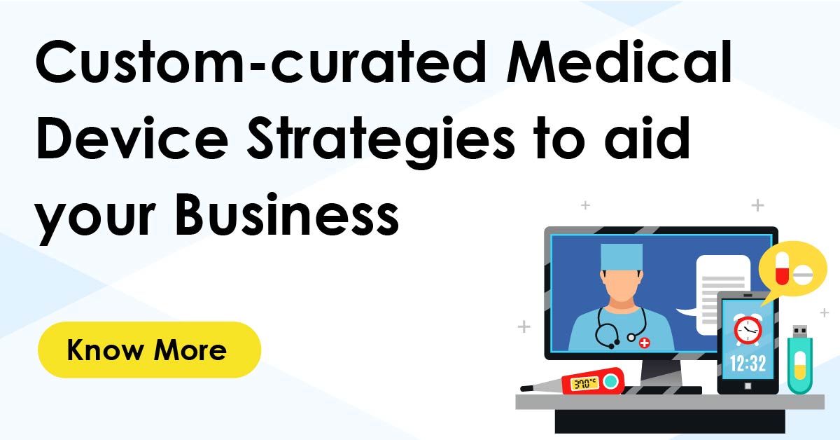 MedTech strategies to strengthen your standing in the market