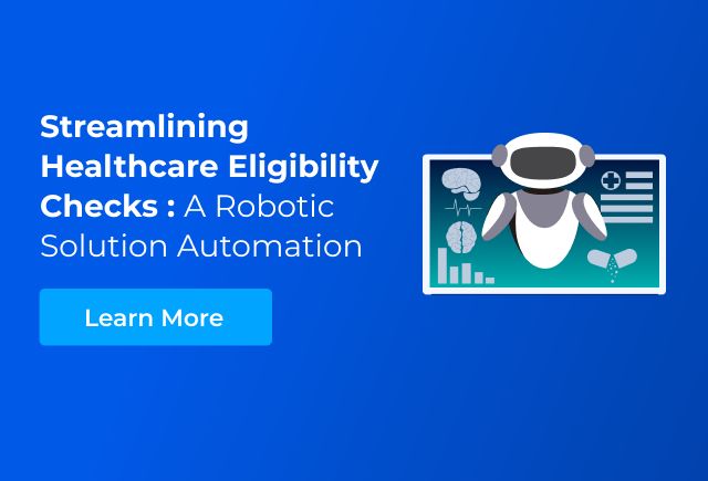 Automating the eligibility checking process for a healthcare company